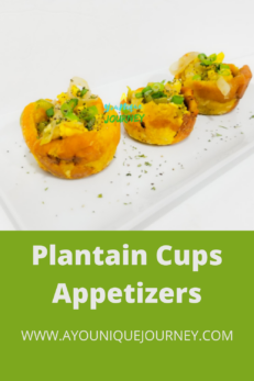 Plantain Cups Appetizers - A YouNique Journey
