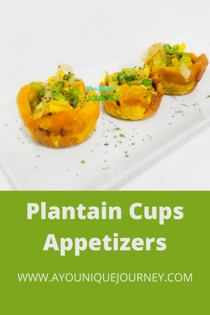 Plantain Cups Appetizers - A YouNique Journey